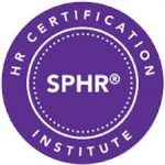 SPHR Certification: Description, Competencies and Duties - HRM Exam