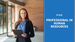 Professional in Human Resources (PHR) Certification