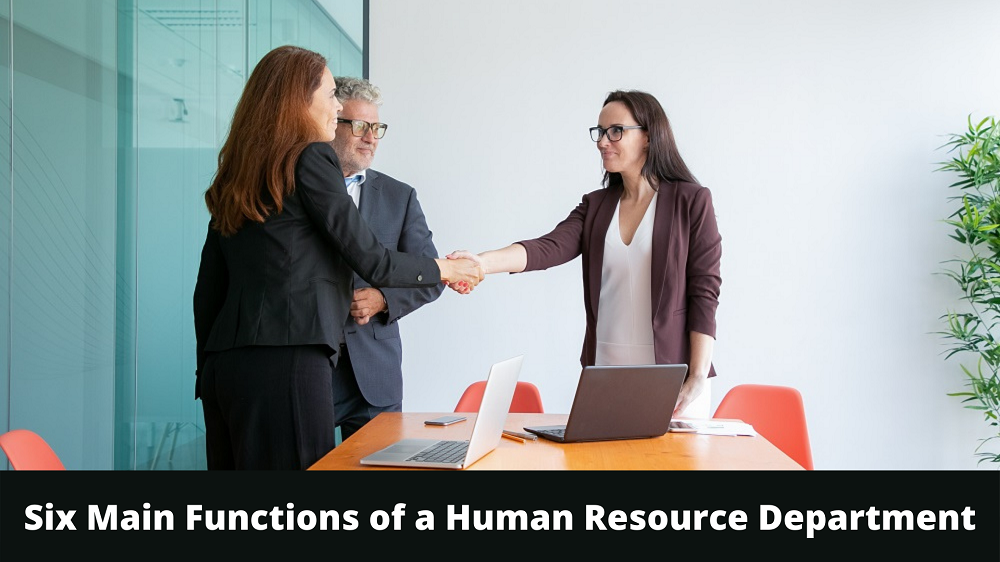 The Six Primary Functions of a Human Resource Department