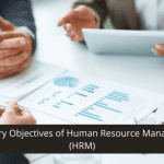 4 Important Objectives of Human Resource Management - HRM Exam