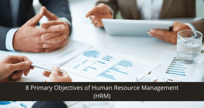 The 8 Key Objectives of Human Resource Management (HRM)